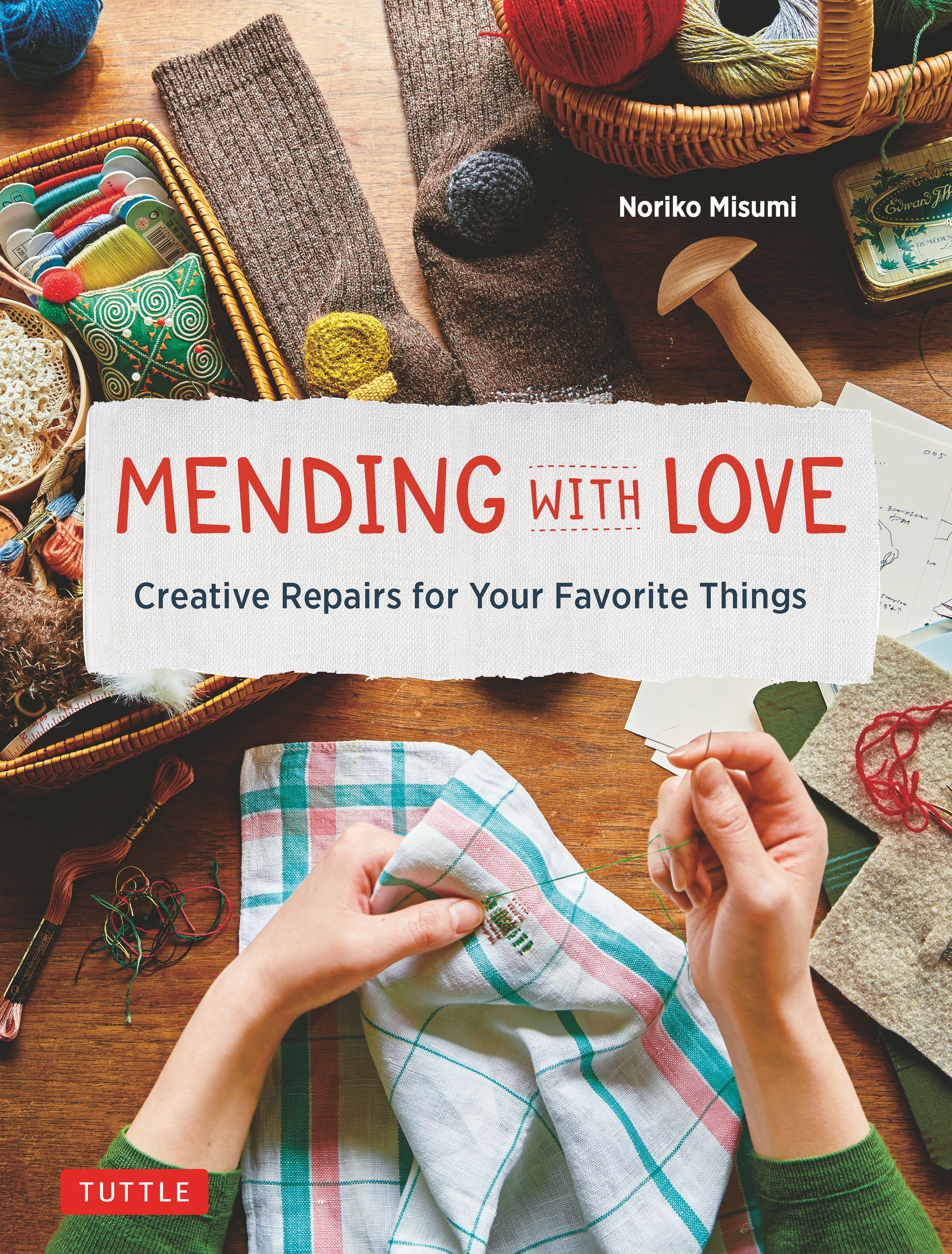 Mending with Love – book by Noriko Misumi | modernmending.com – Modern ...
